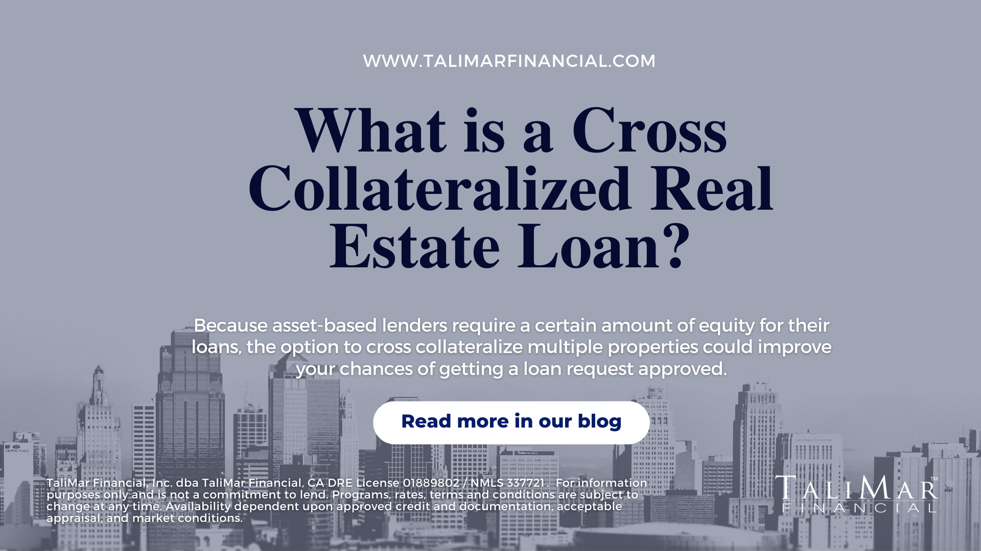 What is a Cross Collateralized Loan - TaliMar Financial